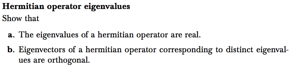 Solved Hermitian Operator Eigenvalues Show That A The