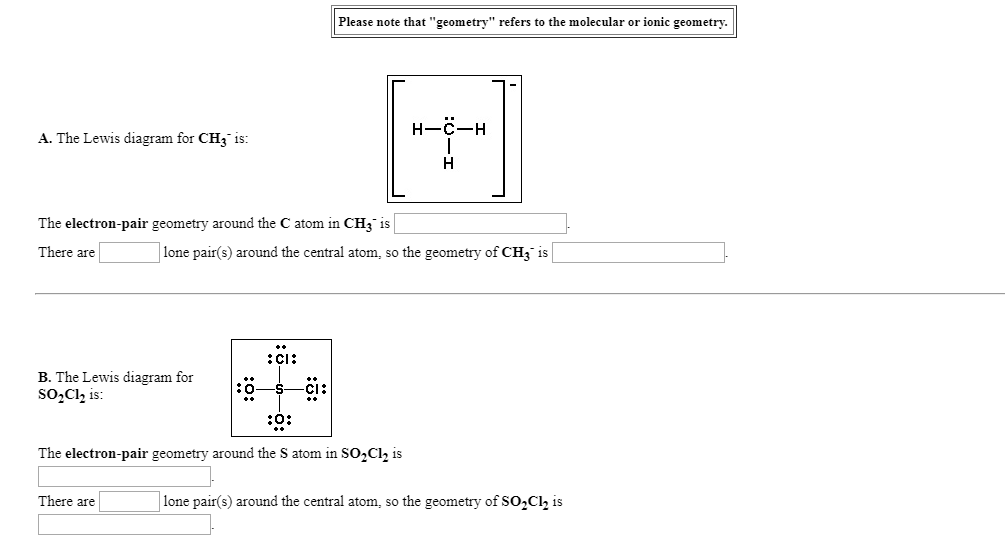 Solved Please note that "geometry" refers to the molecular | Chegg.com