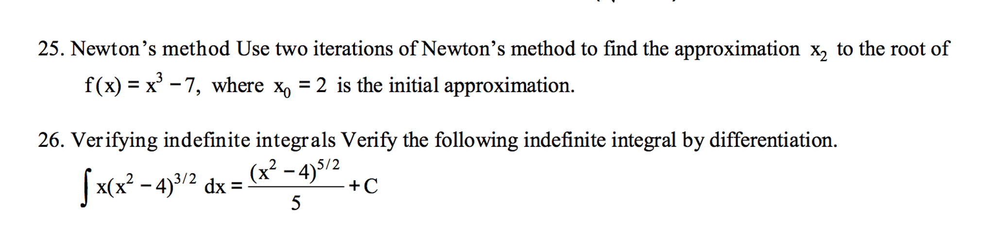 Solved Newton's method Use two iterations of Newton's method | Chegg.com