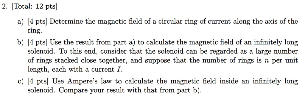 Solved a) Determine the magnetic field of a circular ring of | Chegg.com