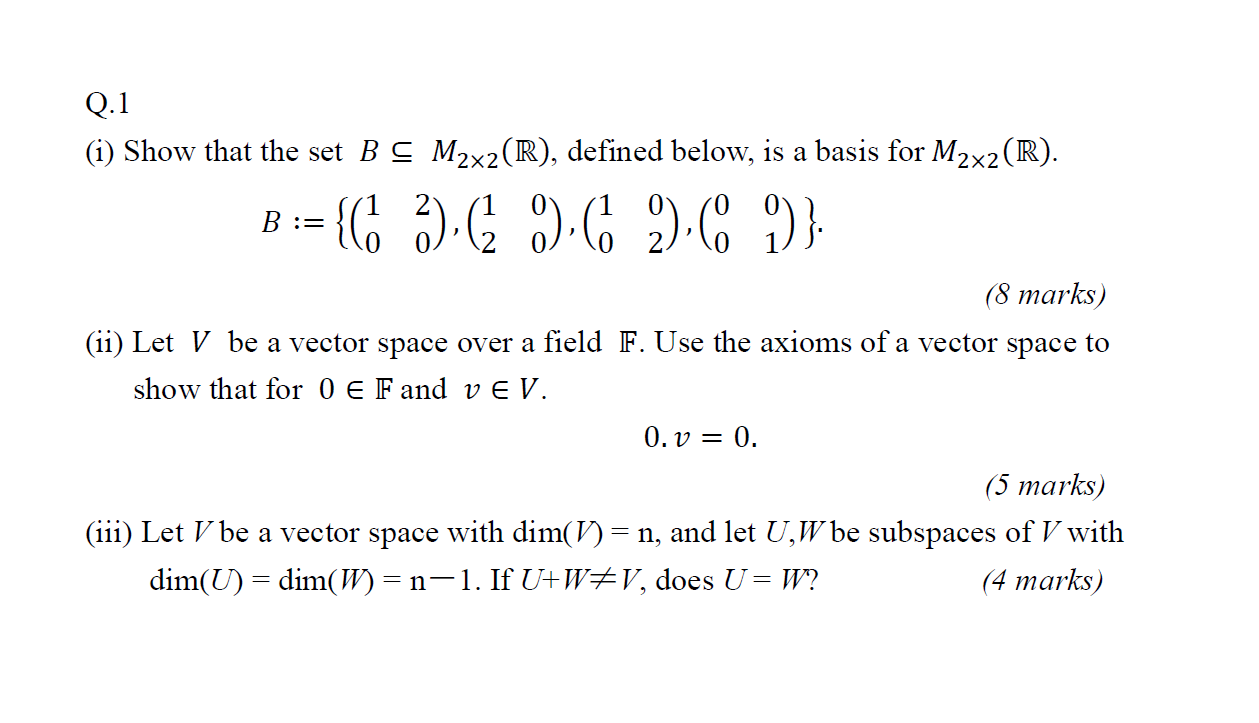 Solved Show that the set B M_2 times 2(r), defined below, | Chegg.com