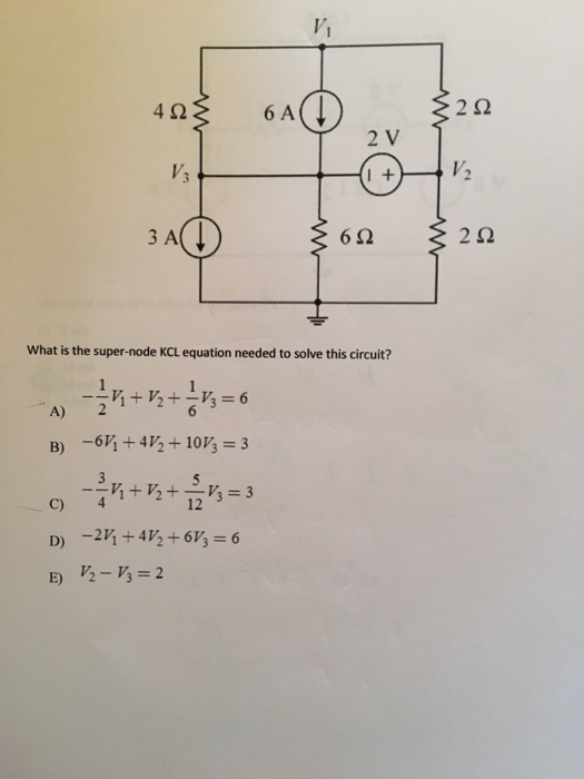 Solved What is the super-node KCl equation needed to solve | Chegg.com