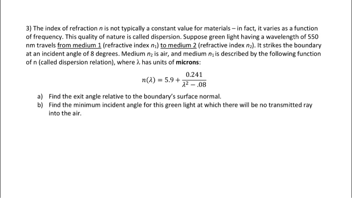 Solved The index of refraction n is not typically a constant | Chegg.com