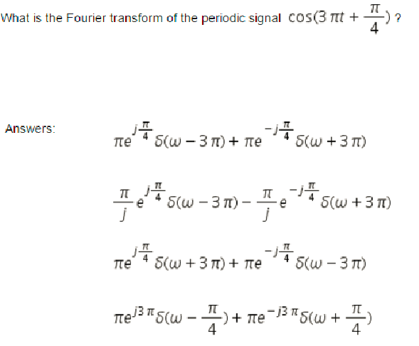 Solved What is the Fourier transform of the periodic signal | Chegg.com