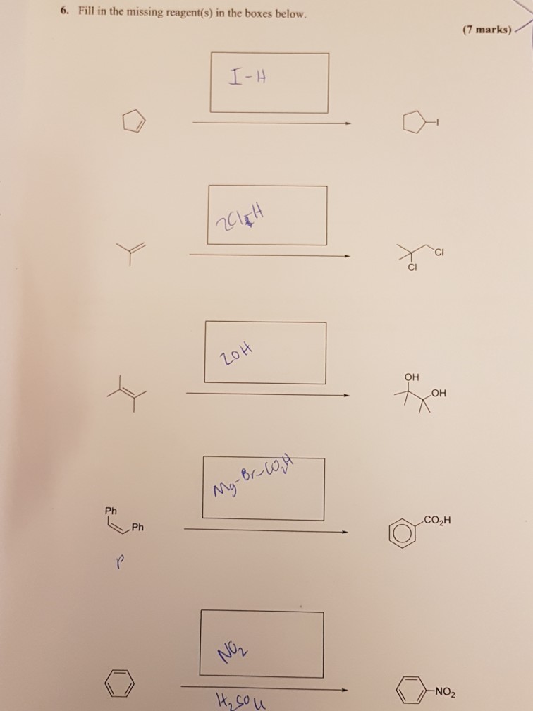 Solved 6. Fill in the missing reagent(s) in the boxes below. | Chegg.com Solved 6. Fill in the missing reagent(s) in the boxes below. | Chegg.com