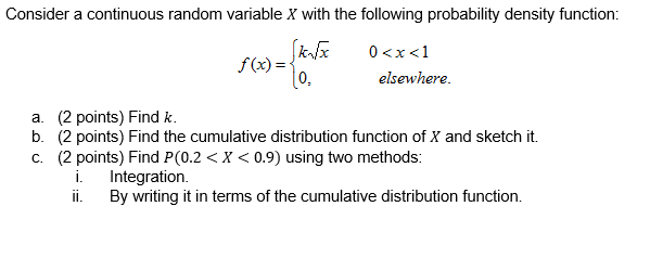 Solved Consider a continuous random variable X with the | Chegg.com Solved Consider a continuous random variable X with the | Chegg.com