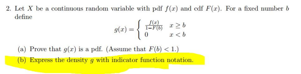 Solved .I just want to ask part (b). Let X be a continuous | Chegg.com