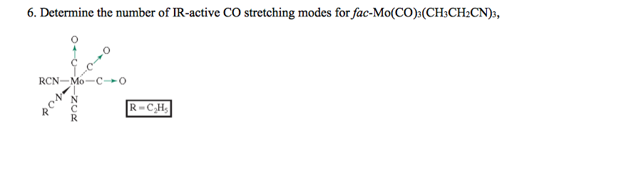 Solved 6. Determine the number of IR-active CO stretching | Chegg.com Solved 6. Determine the number of IR-active CO stretching | Chegg.com
