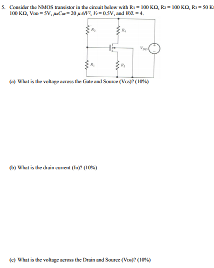 Solved 5. Consider the NMOS transistor in the circuit below | Chegg.com