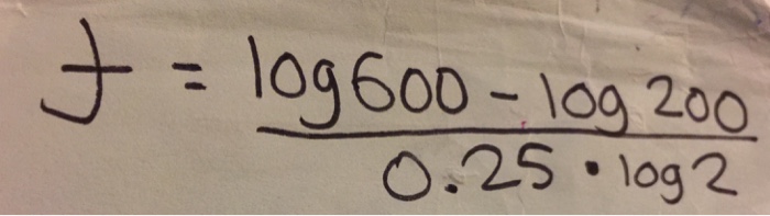 Solved Find t: = log600 - log200/ 0.25.log2 | Chegg.com
