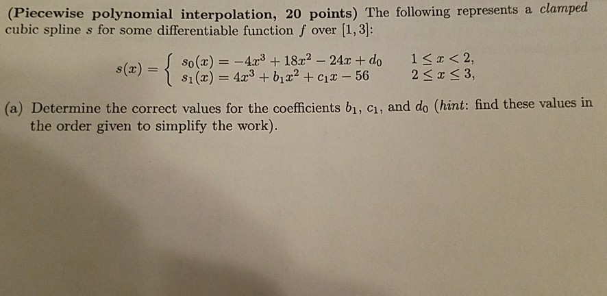 Solved represents a clamped cubic spline s for some | Chegg.com