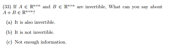 Solved If A Rn times n and B Rn times n are invertible, | Chegg.com