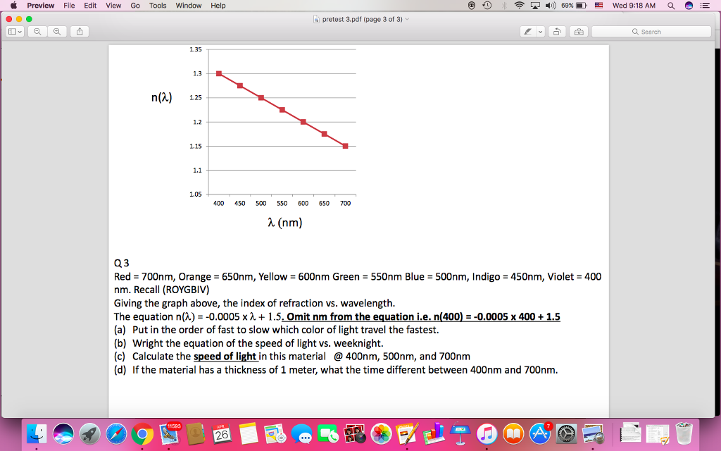 Solved Red = 700nm, Orange = 650nm, Yellow = 600nm Green = | Chegg.com