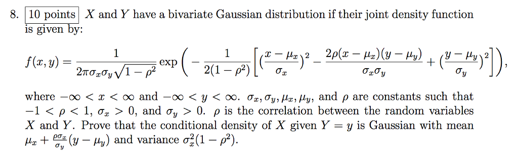 Solved X and Y have a bivariate Gaussian distribution if | Chegg.com