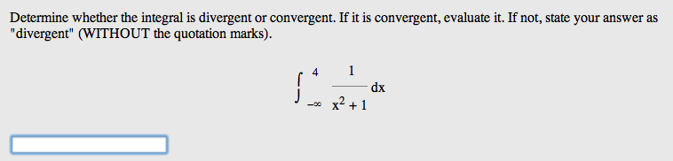 Solved Determine whether the integral is divergent or | Chegg.com