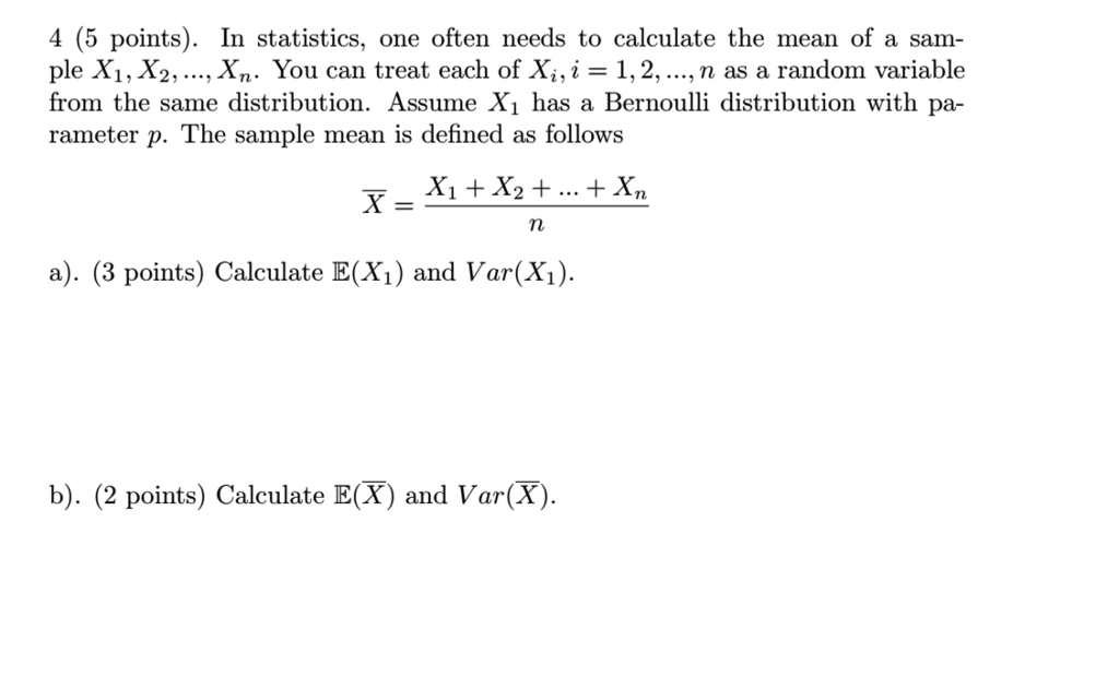 Solved In statistics, one often needs to calculate the mean | Chegg.com