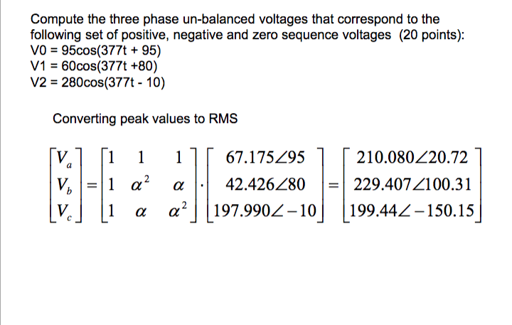 Solved Compute the three phase un-balanced voltages that | Chegg.com