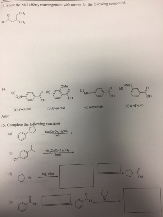 Solved Show the McLafferty rearrangement with arrows for the | Chegg.com