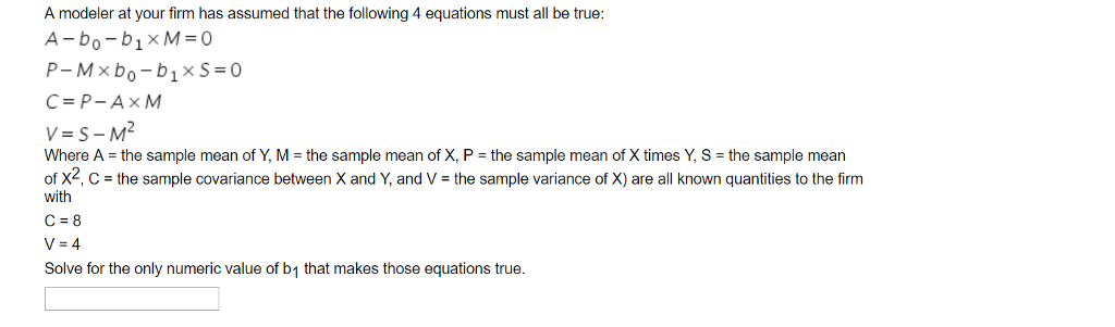 Solved A modeler at your firm has assumed that the following | Chegg.com