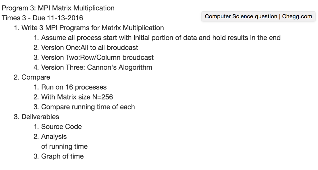 Solved Write 3 MPI Programs for Matrix Multiplication | Chegg.com