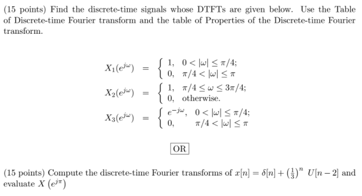 Solved (15 points) Find the discrete-time signals whose | Chegg.com