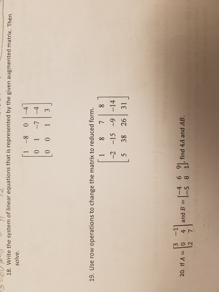 Solved 18. Write the system of linear equations that is | Chegg.com