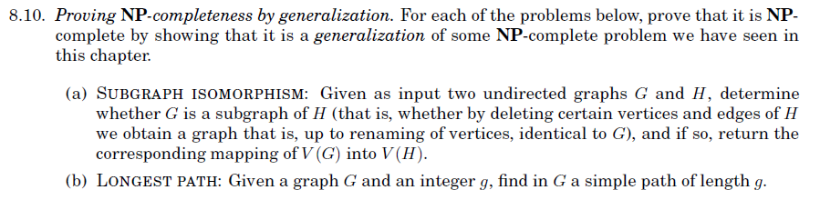 Solved Proving NP-completeness by generalization. For each | Chegg.com