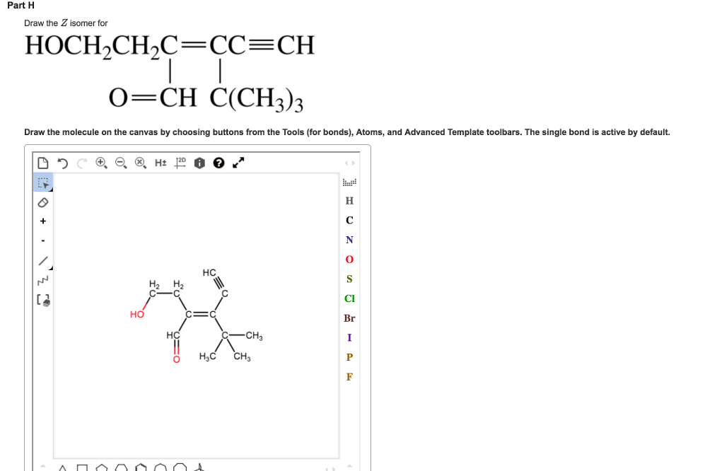 Solved Part H Draw the Z isomer for O-CH C(CH3)3 Draw the | Chegg.com