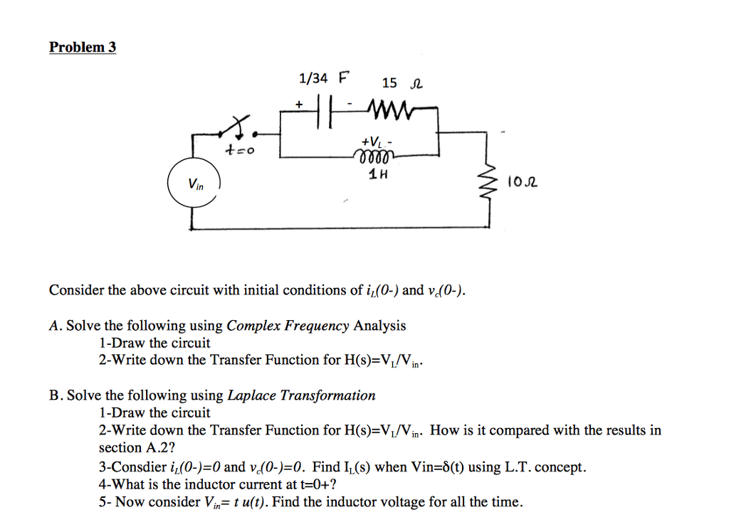 Solved Consider the above circuit with initial conditions | Chegg.com