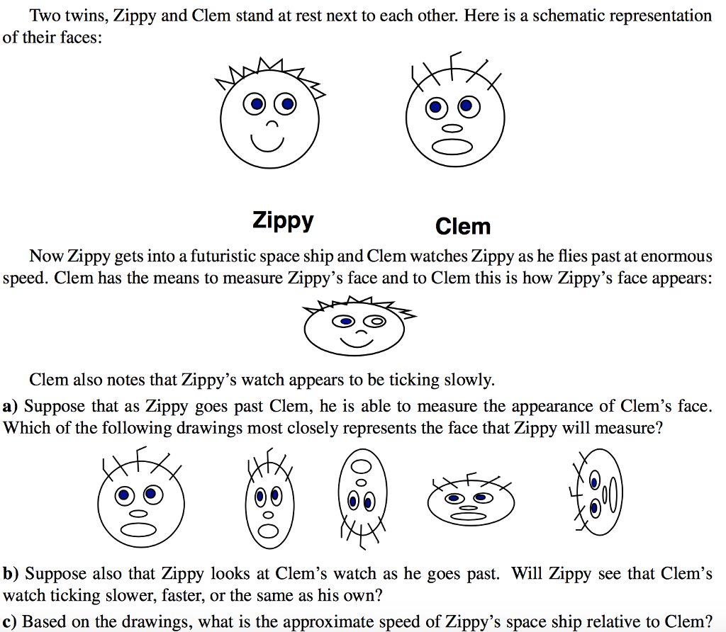Solved Two twins, Zippy and Clem stand at rest next to each | Chegg.com