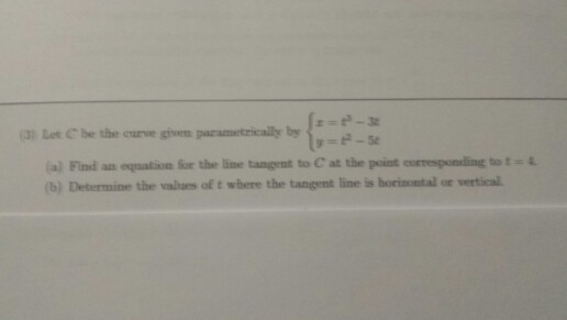 Solved Let C be the curve given parametrically by {x = t^2 - | Chegg.com