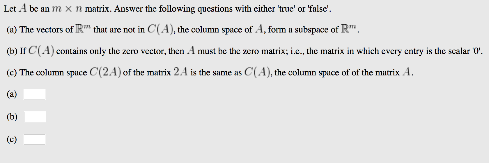 Solved Let A be an m Times n matrix. Answer the following | Chegg.com