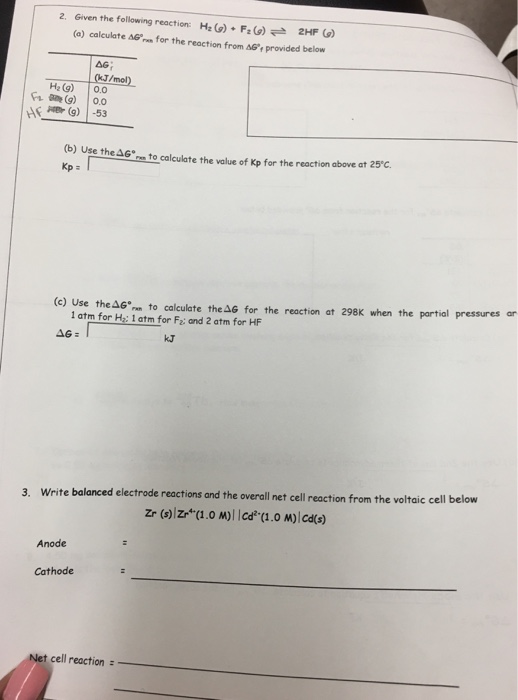 Solved Given the following reaction: H_2(g) + F_2(g) 2HF | Chegg.com