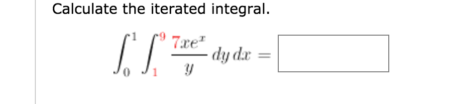 Solved Calculate the iterated integral double integrate | Chegg.com