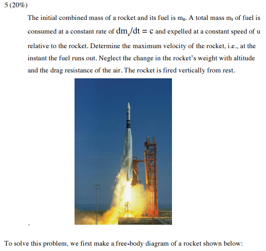 Solved 5 (20%) The initial combined mass of a rocket and its | Chegg.com