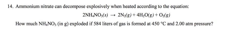 Solved Ammonium nitrate can decompose explosively when | Chegg.com