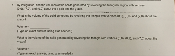 Solved By integration, find the volumes of the solids | Chegg.com