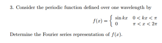 Solved Consider the periodic function defined over one | Chegg.com