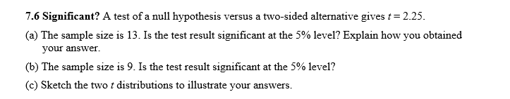 Solved A test of a null hypothesis versus a two-sided | Chegg.com