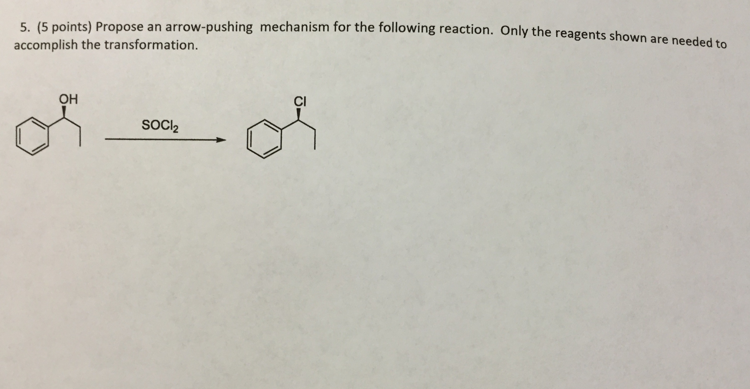 Solved (5 points) Propose an arrow-pushing mechanism for the | Chegg.com