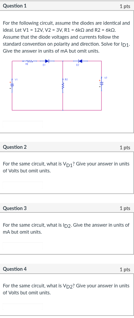 Solved Question 1 1 pts For the following circuit, assume | Chegg.com