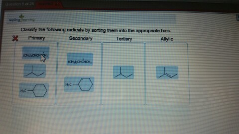 Solved classify the following radicals by sorting them into | Chegg.com