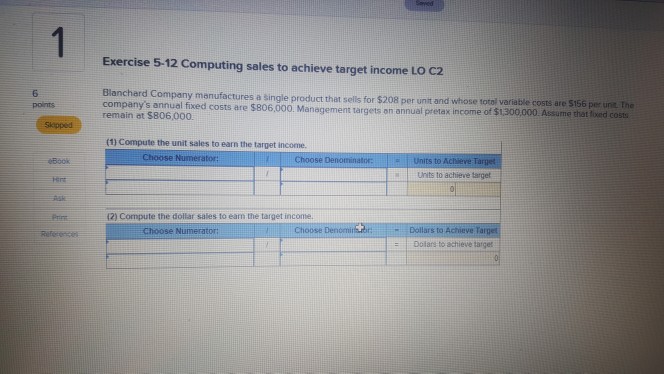 Solved Exercise 5-12 Computing sales to achieve target | Chegg.com Solved Exercise 5-12 Computing sales to achieve target | Chegg.com