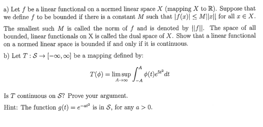 a) Let f be a linear functional on a normed linear | Chegg.com