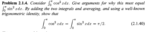 Solved Consider integral_0^pi cos^2 xdx. Give arguments for | Chegg.com