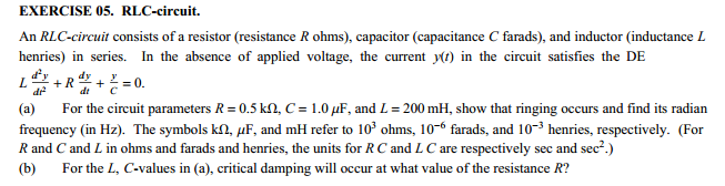 Solved An RLC-circuit consists of a resistor (resistance R | Chegg.com