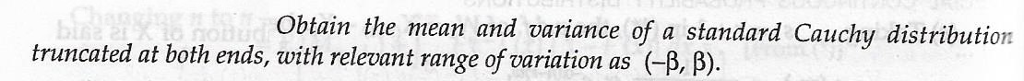 Solved Obtain the mean and variance of a standard Cauchy | Chegg.com