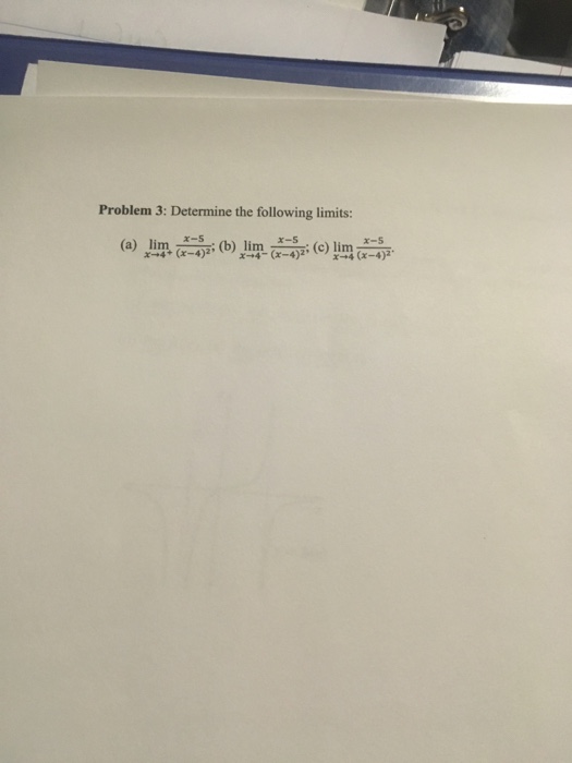 Solved Determine the following limits: a) lim_ x rightarrow | Chegg.com