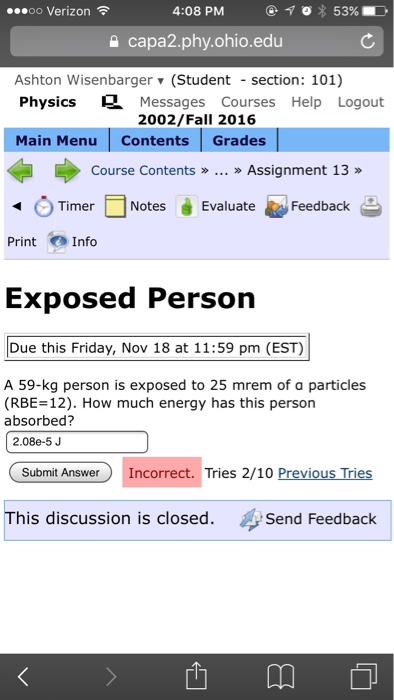 Solved A 59-kg person is exposed to 25 mrem of a particles | Chegg.com