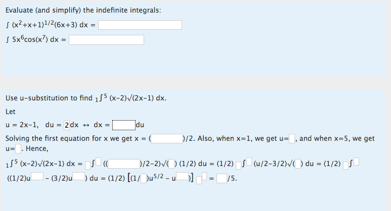 Solved Evaluate (and simplify) the indefinite integrals: | Chegg.com